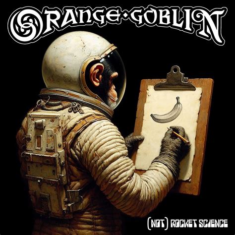 Orange Goblin Not Rocket Science Archives The Obelisk