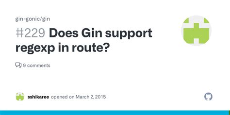 does gin support regexp in route · issue 229 · gin gonic gin · github