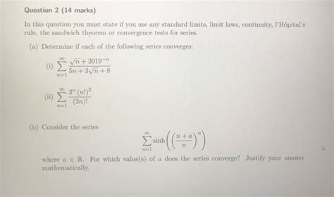 Solved Question 2 14 Marks In This Question You Must State