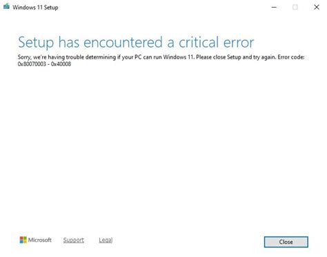 Trying To Upgrade From Windows 10 To Windows 11 Error 0x80070003