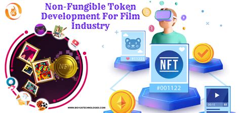The Development Of Non Fungible Tokens In Film Industry