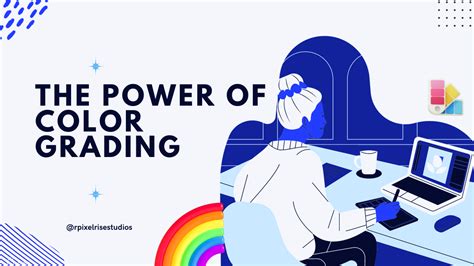 Sourav Chhimpa On Linkedin Color Grading Unveiled Elevating Web Design And Real World Experiences