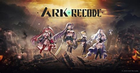 Ark Recode Game Gacha Chiến Thuật Nhiều Khoảnh Khắc Thú Vị