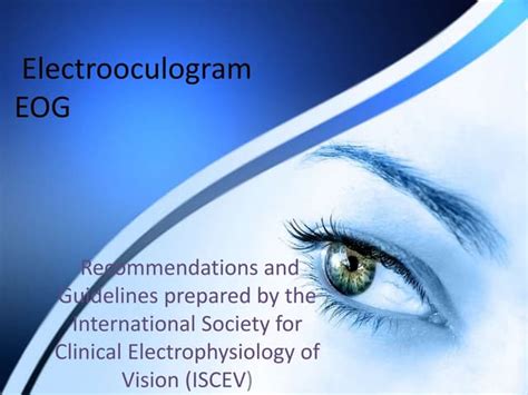 Electrooculogram Eog Ppsx