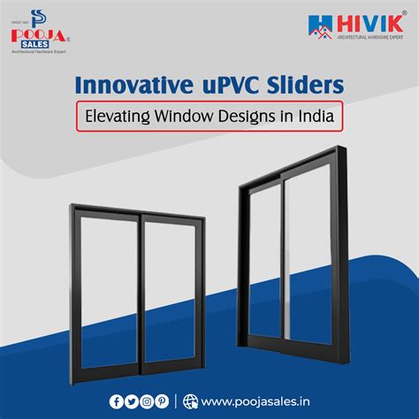 Innovative Upvc Sliders Elevating Window Designs In India