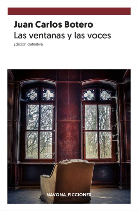 Las Ventanas Y Las Voces Libro Del 2020 Escrito Por Juan Carlos