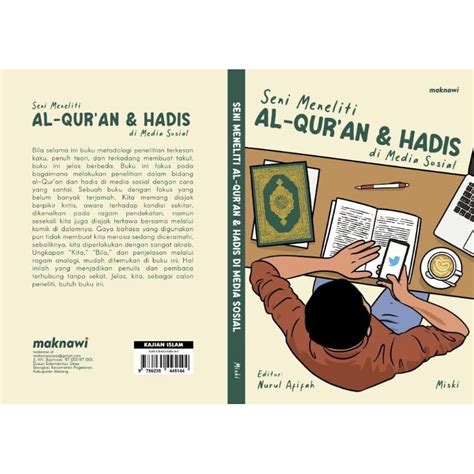 Jual Seni Meneliti Al Quran Dan Hadis Di Media Sosial Karya Miski Mudin