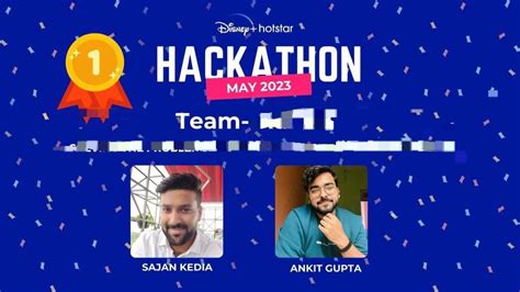 Ankit Gupta On Linkedin Hotstar Disneyplushotstar Hackathon