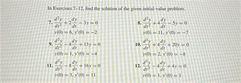 Solved In Exercises 7 12 Find The Solution Of The Given Chegg Com