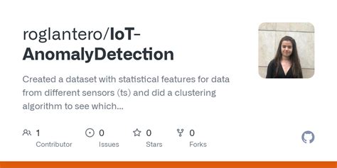 github roglantero iot anomalydetection created a dataset with