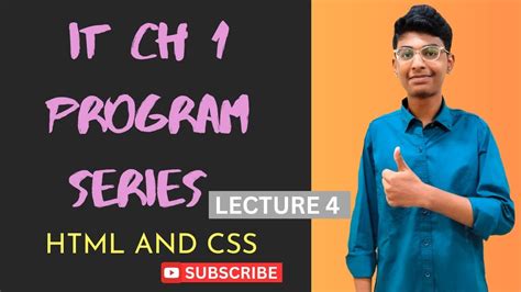 It Ch 1 Advanced Web Designing Lecture 4 Program Series Youtube