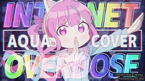 Internet Overdose Aiobahn Feat Kotoko Cover Minato Aqua Has