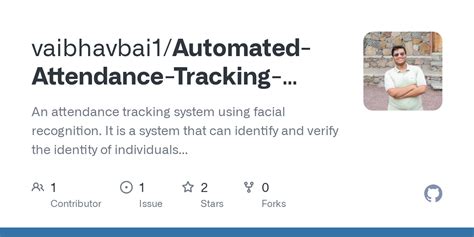 Github Vaibhavbai1automated Attendance Tracking Using Facial