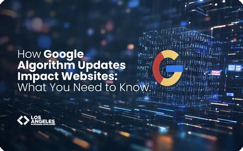 Google Algorithm Updates Impact On SEO Rankings California