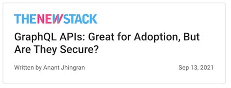 Graphql Apis Great For Adoption But Are They Secure Stepzen Blog