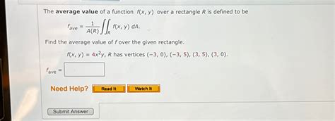 Solved The Average Value Of A Function F X Y ﻿over A