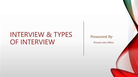 Interview And Types Of Interviewpptx
