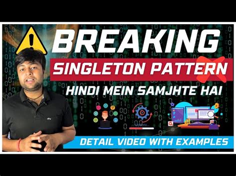 Breaking The Singleton Pattern Three Effective Methods Explained