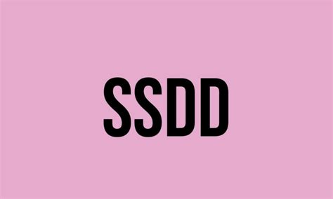 What Does Ssdd Mean Meaning Uses And More Fluentslang