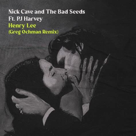 Stream Free Dl Nick Cave And The Bad Seeds Ft Pj Harvey Henry Lee