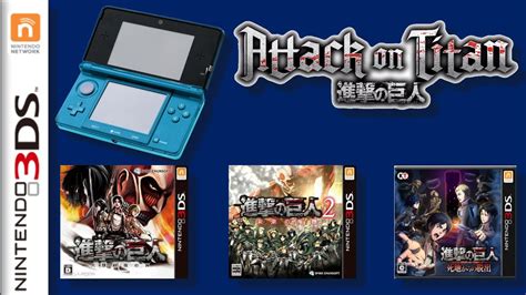 Todos Los Attack On Titan Para Nintendo 3ds Youtube