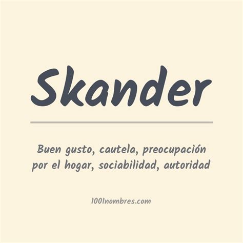 Significado Del Nombre Skander