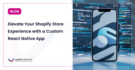 React Native Mobile App For Shopify Your Path To E Commerce Success