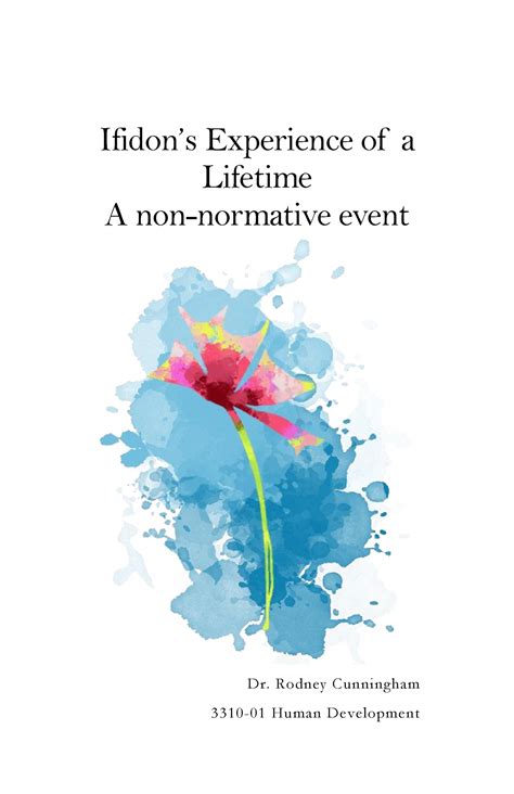 Non Normative Event Ifidon S Experience Of A Lifetime A Non Normative