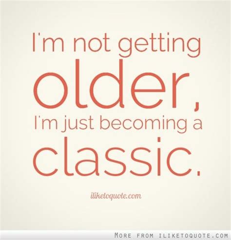404 Error Getting Older Quotes Getting Old Quotes Older Quotes