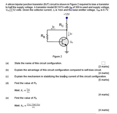 SOLVED A Silicon Bipolar Junction Transistor BJT Circuit Is Shown In
