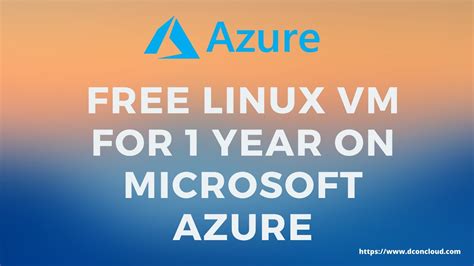 create free linux virtual machine on microsoft azure youtube