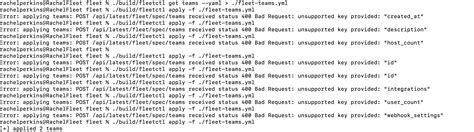 Multiple Errors Applying A Fleetctl Created Team Yml File · Issue 9535