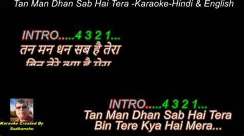 Tan Man Dhan Sab Hai Tera Karaoke With Lyrics Hindi And English Youtube
