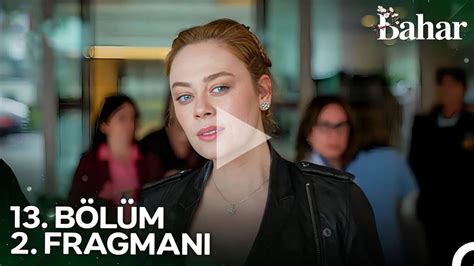 Bahar B L Mden Olay Fragman Beni Evren Le Aldat Yorsun Bahar B L M Fragman