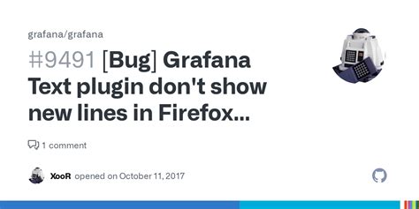 Bug Grafana Text Plugin Dont Show New Lines In Firefox Instead Only