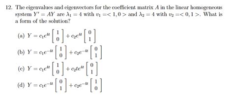 Solved 2 The Eigenvalues And Eigenvectors For The