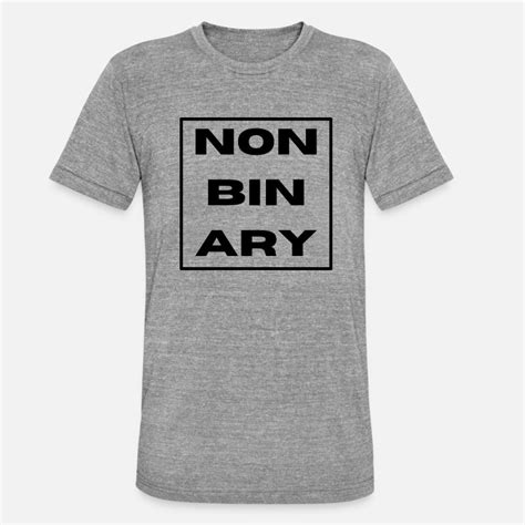 Non Binary T Shirts Unique Designs Spreadshirt