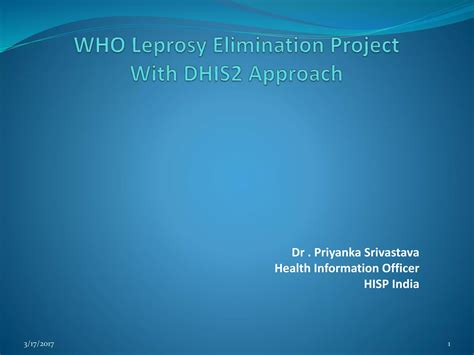 WHO Leprosy Elimination Project With DHI2 Approach PPT