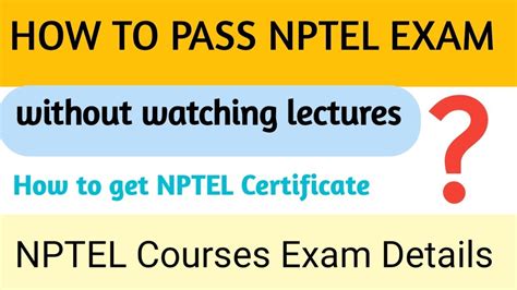 How To Pass Nptel Exam Nptel 2023 Youtube