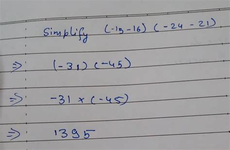 10 Simplify 15 16 24 21