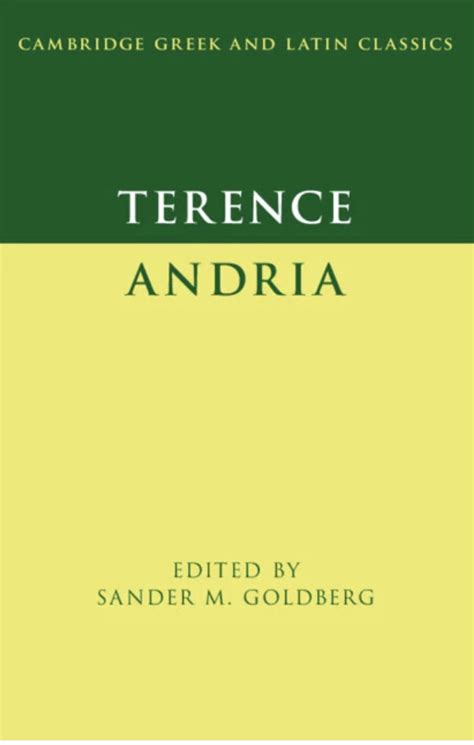 Professor Sander Goldberg Publishes New Commentary On Terence S Andria