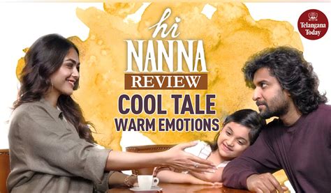 HI NANNA Review Nani Mrunal Thakur Baby Kiara Shouryuv Telangana