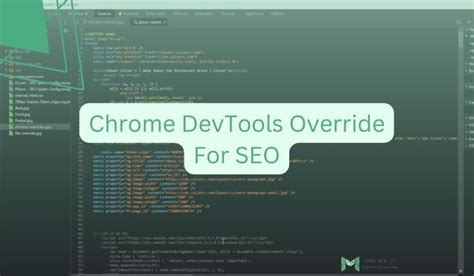 Ammad Ur Rehman On Linkedin Chrome Devtools Override For Seo