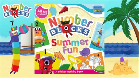 Numberblocks Summer Fun Sticker Book Numberblocks Cbeebies Youtube