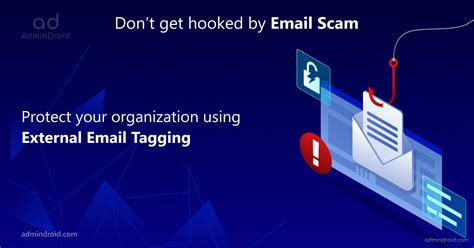 Protect Your Organization From Outlook Phishing Attack Using External Email Tagging Admindroid