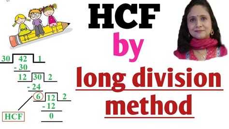 Hcf By Long Division Method Long Division Long Division Method Method