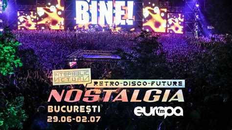 A început Nostalgia 2023 Informații utile despre festival Europa FM
