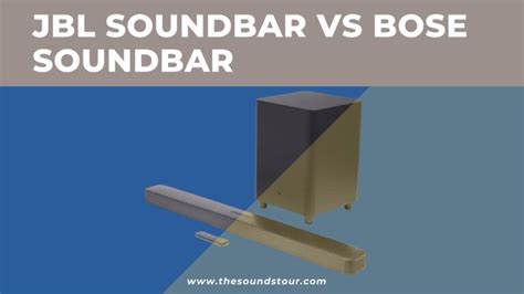 Jbl Soundbar Vs Bose Which Is Better The Sounds Tour