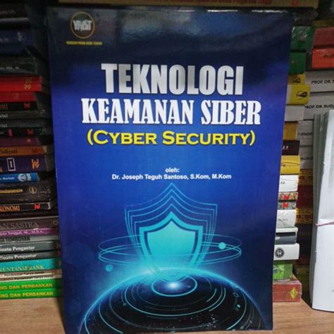 Jual Buku Teknologi Keamanan Cyber Cyber Security Joseph Teguh Santoso