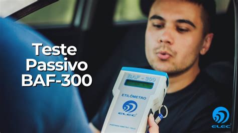 Como fazer um teste passivo no etilômetro bafômetro BAF 300 ELEC